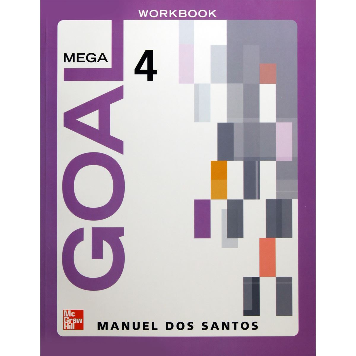 Mega Goal 4 Workbook