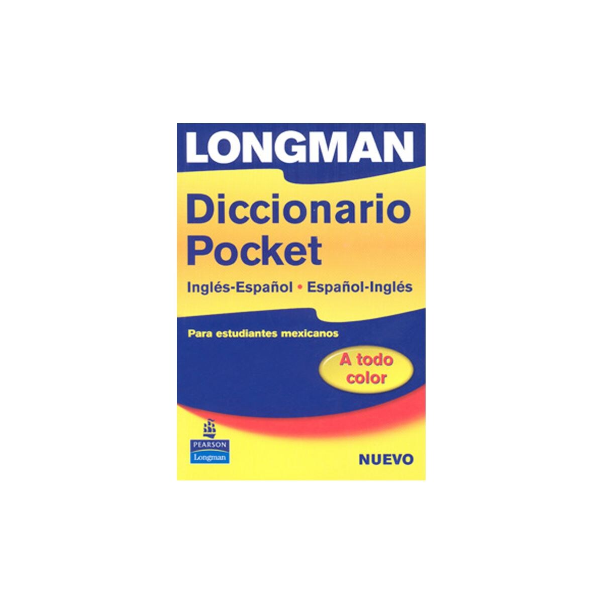 Longman Diccionario Pocket Para Estudiantes Mexicanos 2003