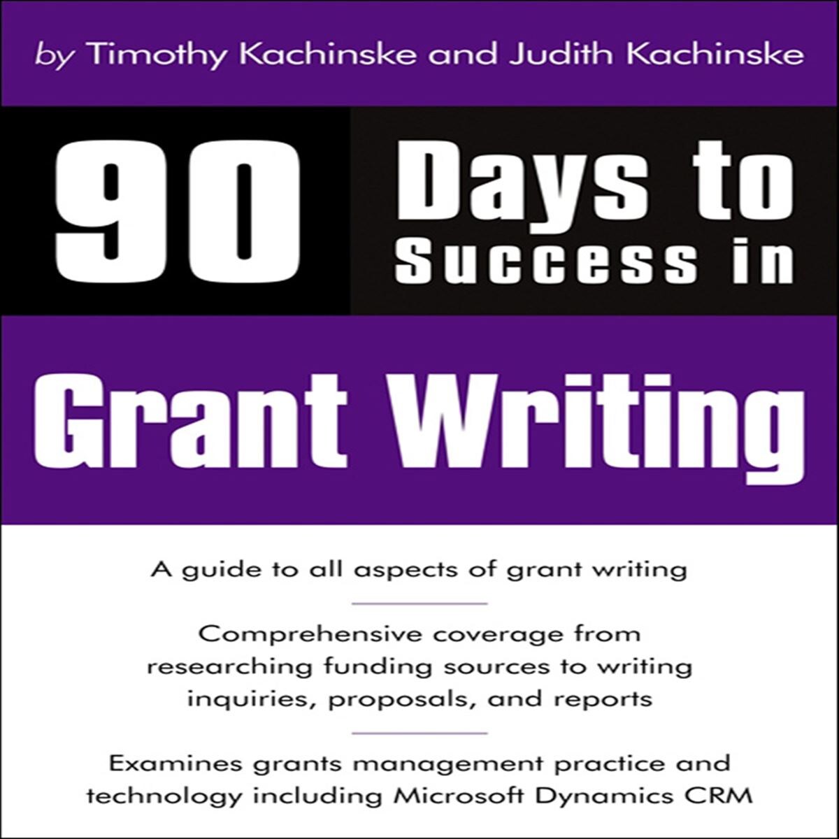 90 Days to Success in Grant Writing