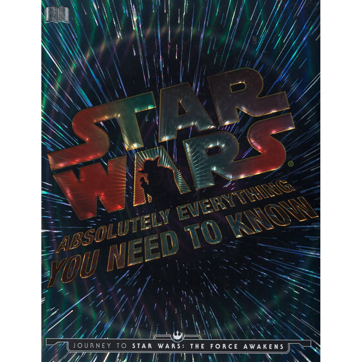 Star Wars: Absolutely Everything You Need to Know