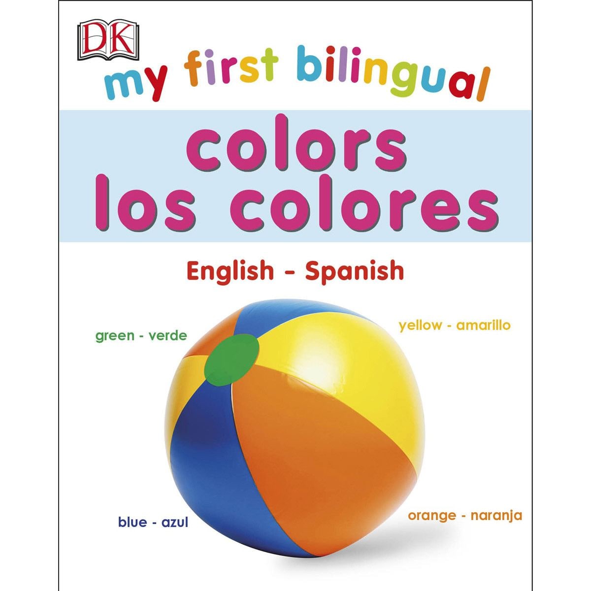 My First Bilingual Colours