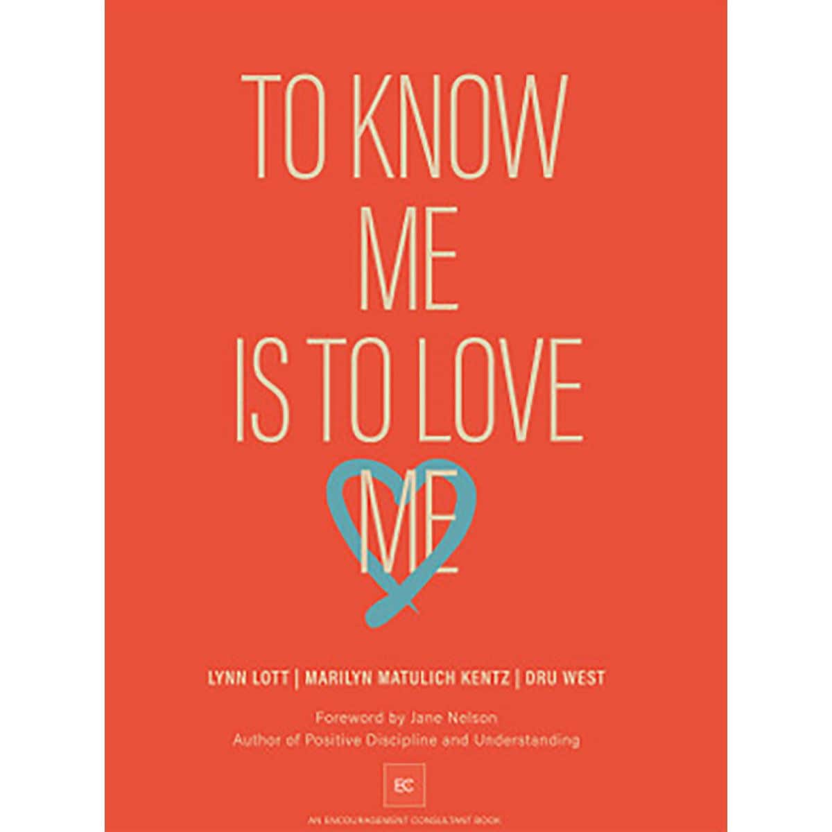 TO KNOW ME IS TO LOVE ME