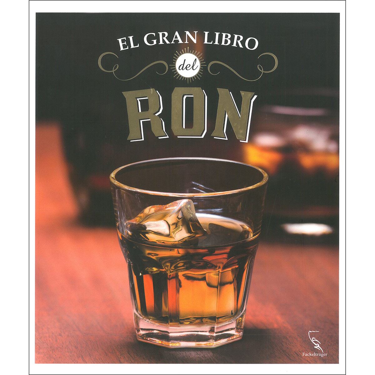 El gran libro del ron