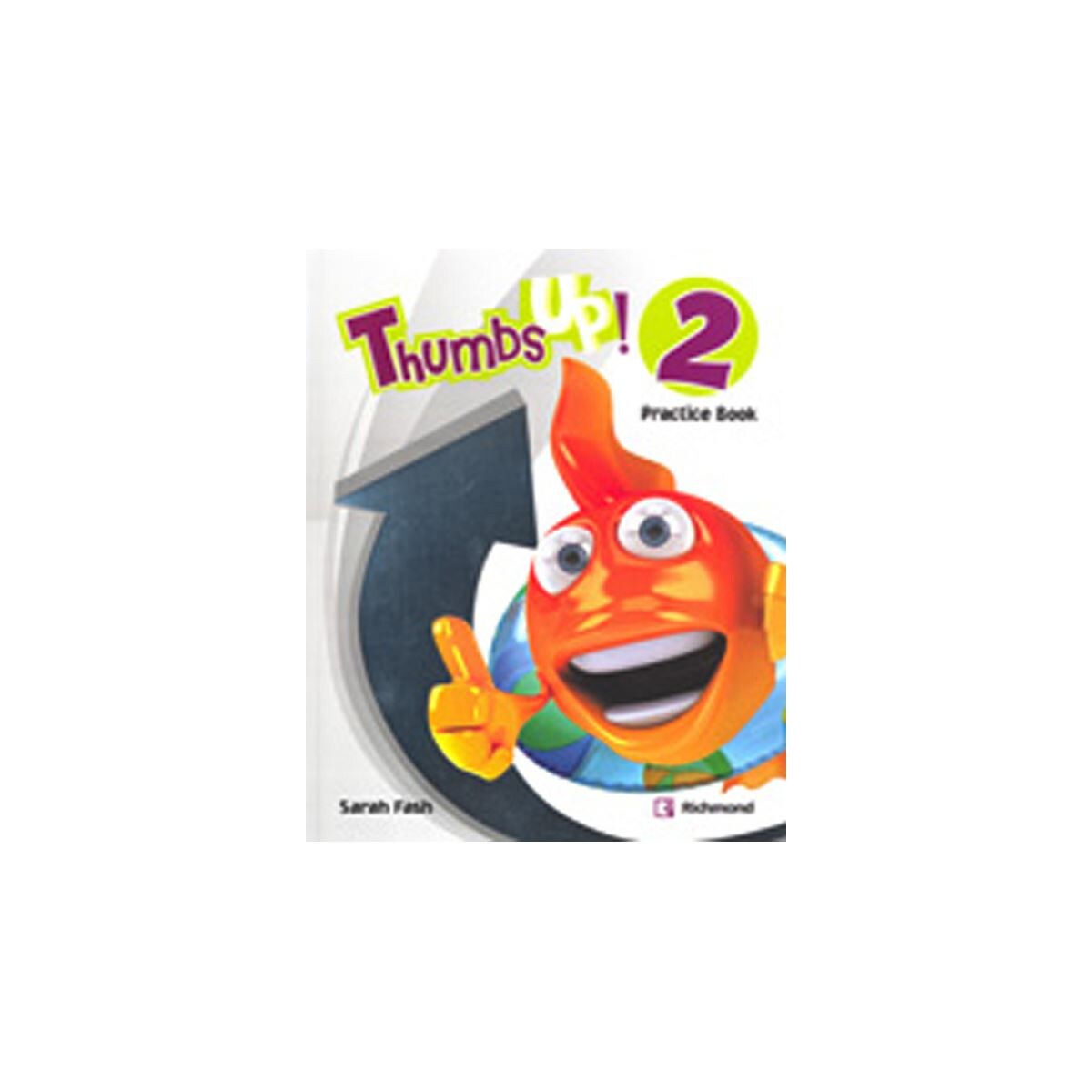 Thumbs Up! 2 Practice Book