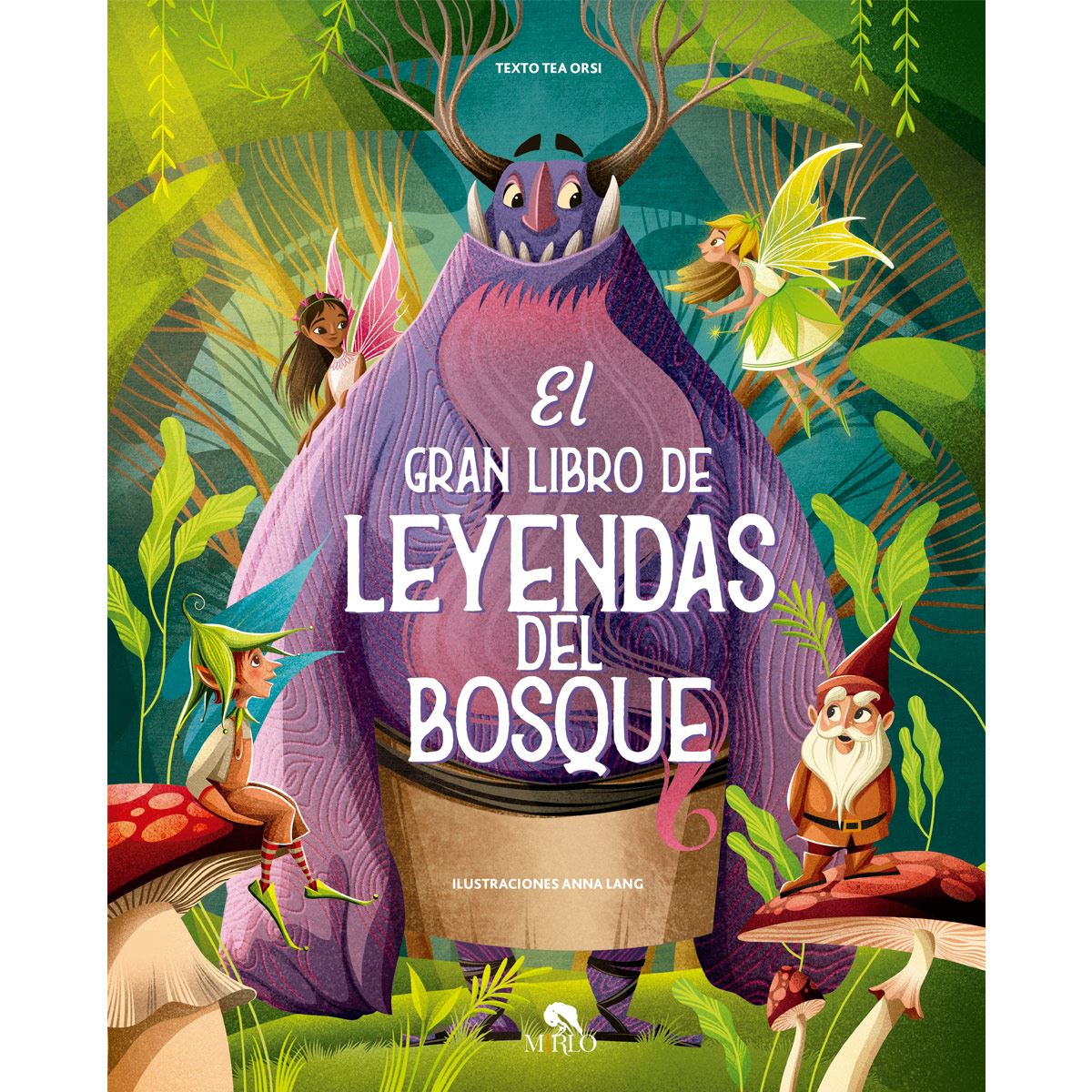 El gran libro de las leyendas del bosque
