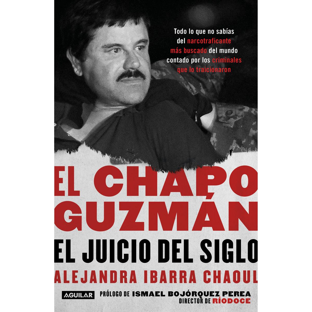El Chapo Guzman. El juicio del siglo