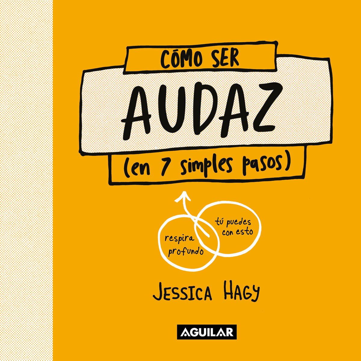 Cómo ser audaz (en 7 simples pasos)