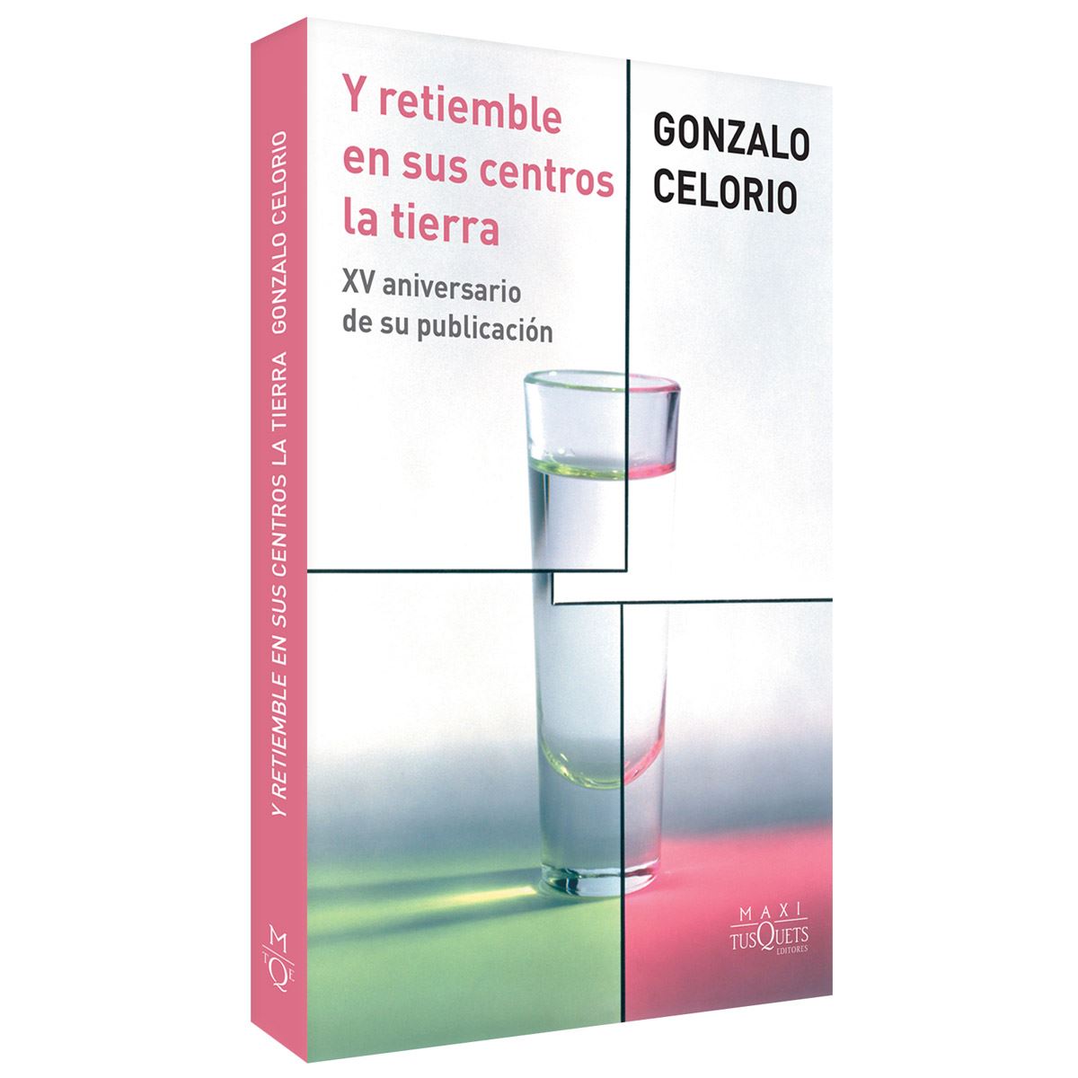 Y Retiemble En Sus Centros La Tierra