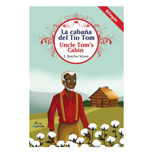La Cabaña del Tío Tom (bilingüe)