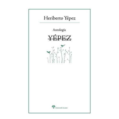 Antología YÉPEZ