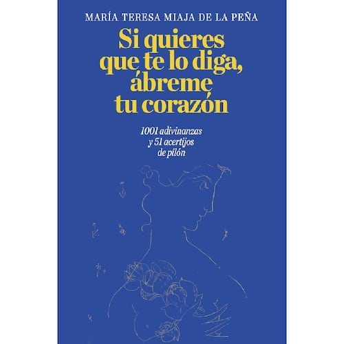 Si quieres que te lo diga, ábreme tu corazón.