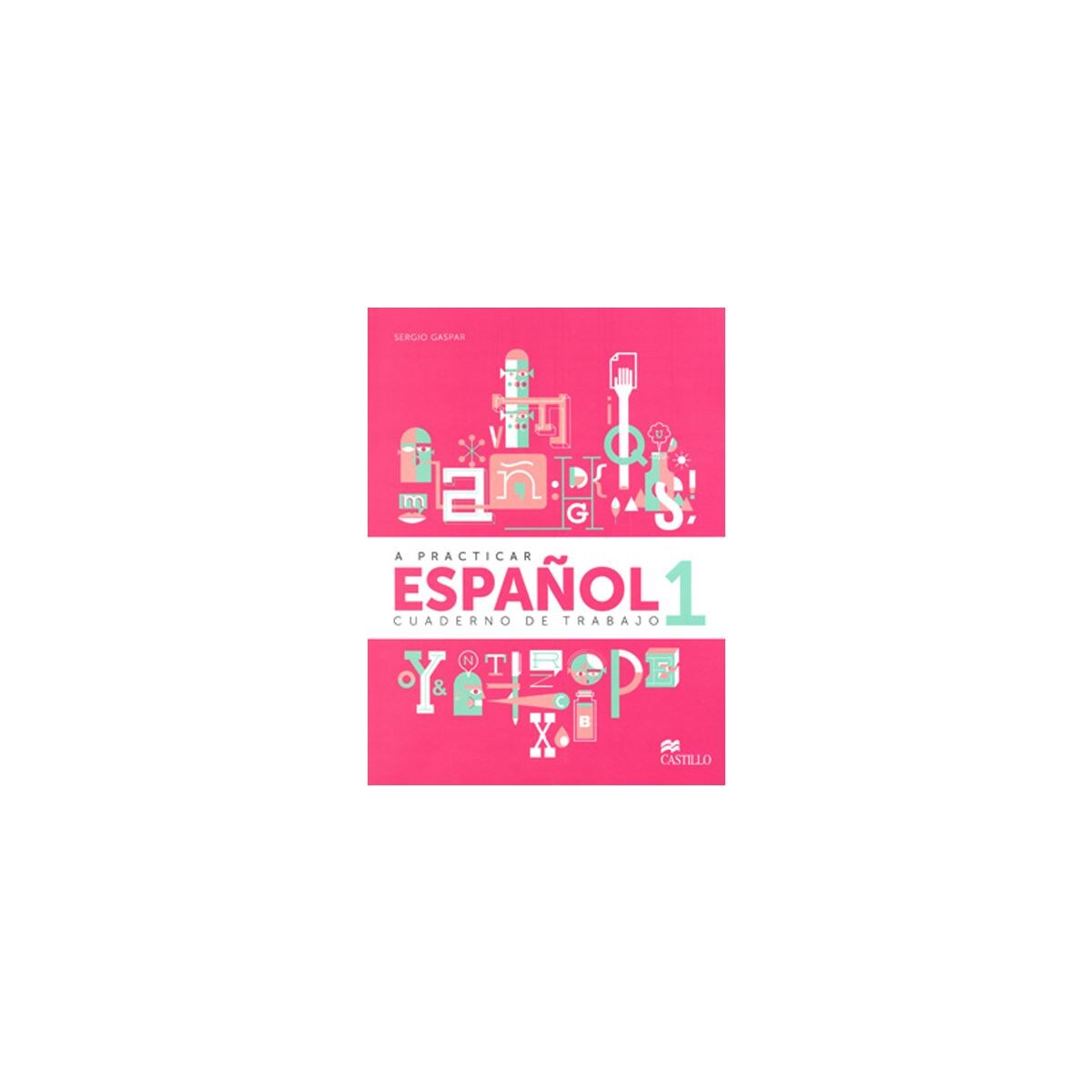 A Practicar Español 1 Wb 1E Ma