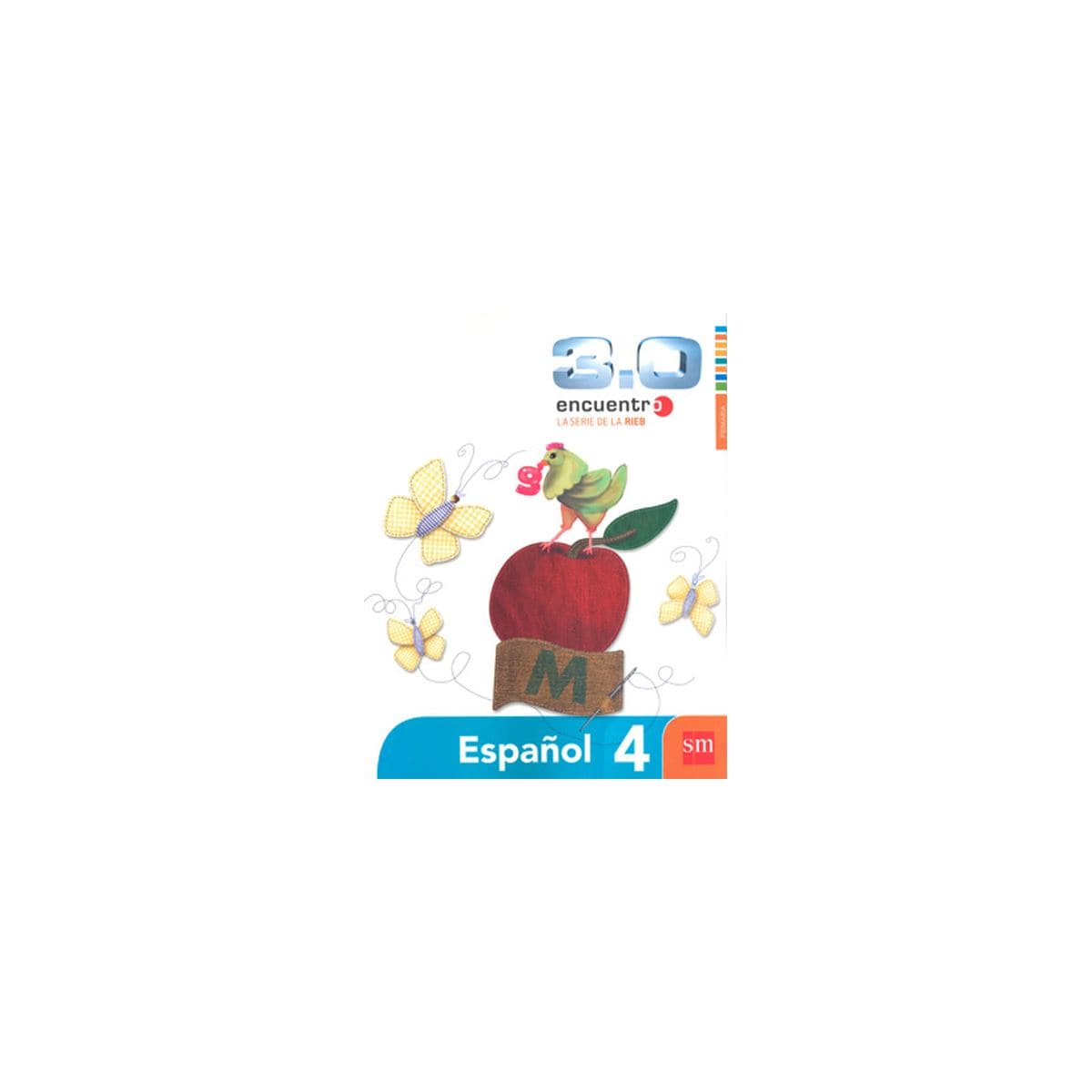 Español 4. Primaria. Encuentro 3.0