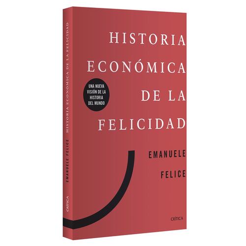 Historia económica de la felicidad