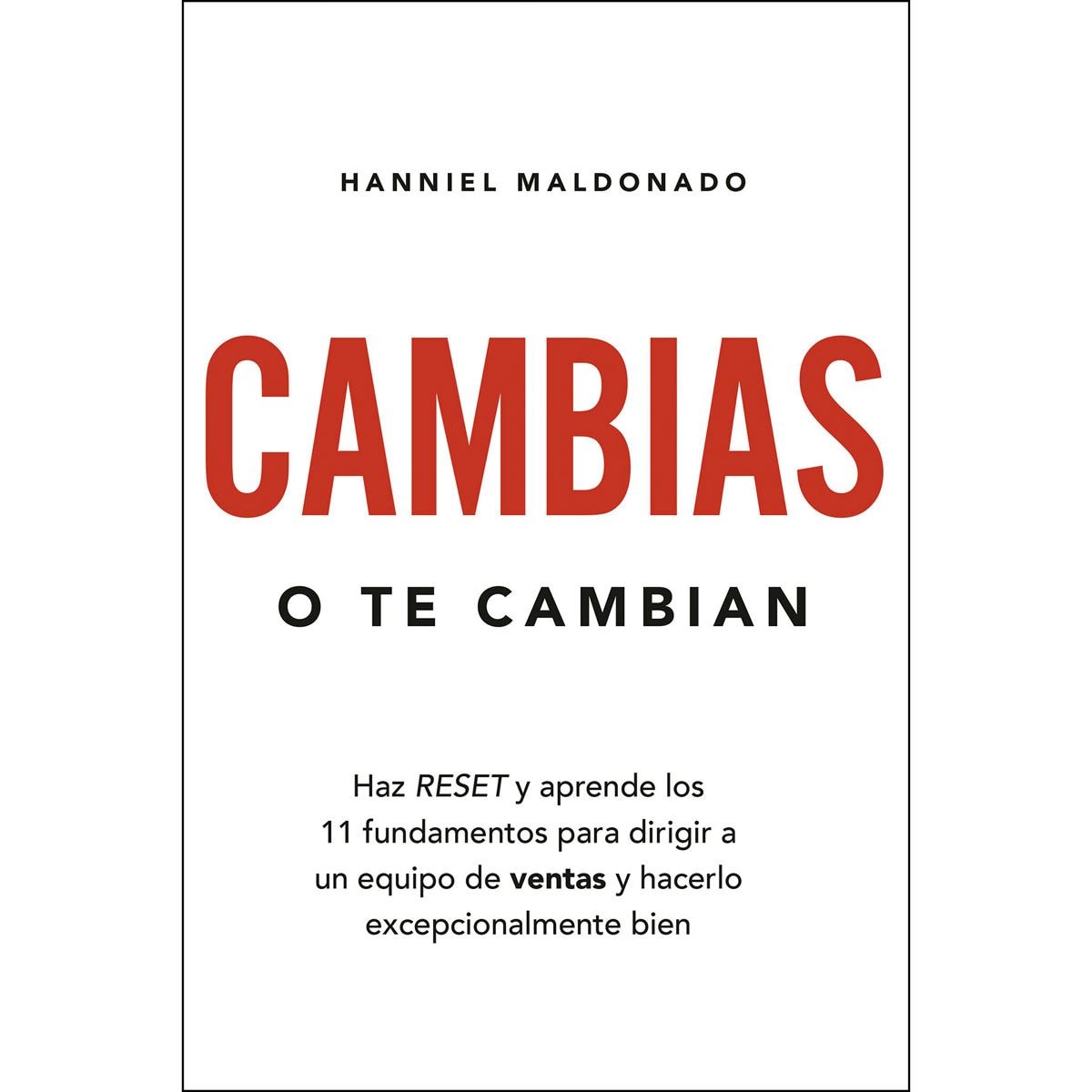 Cambias o te cambian