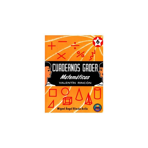 Cuadernos Gader Matemáticas 6