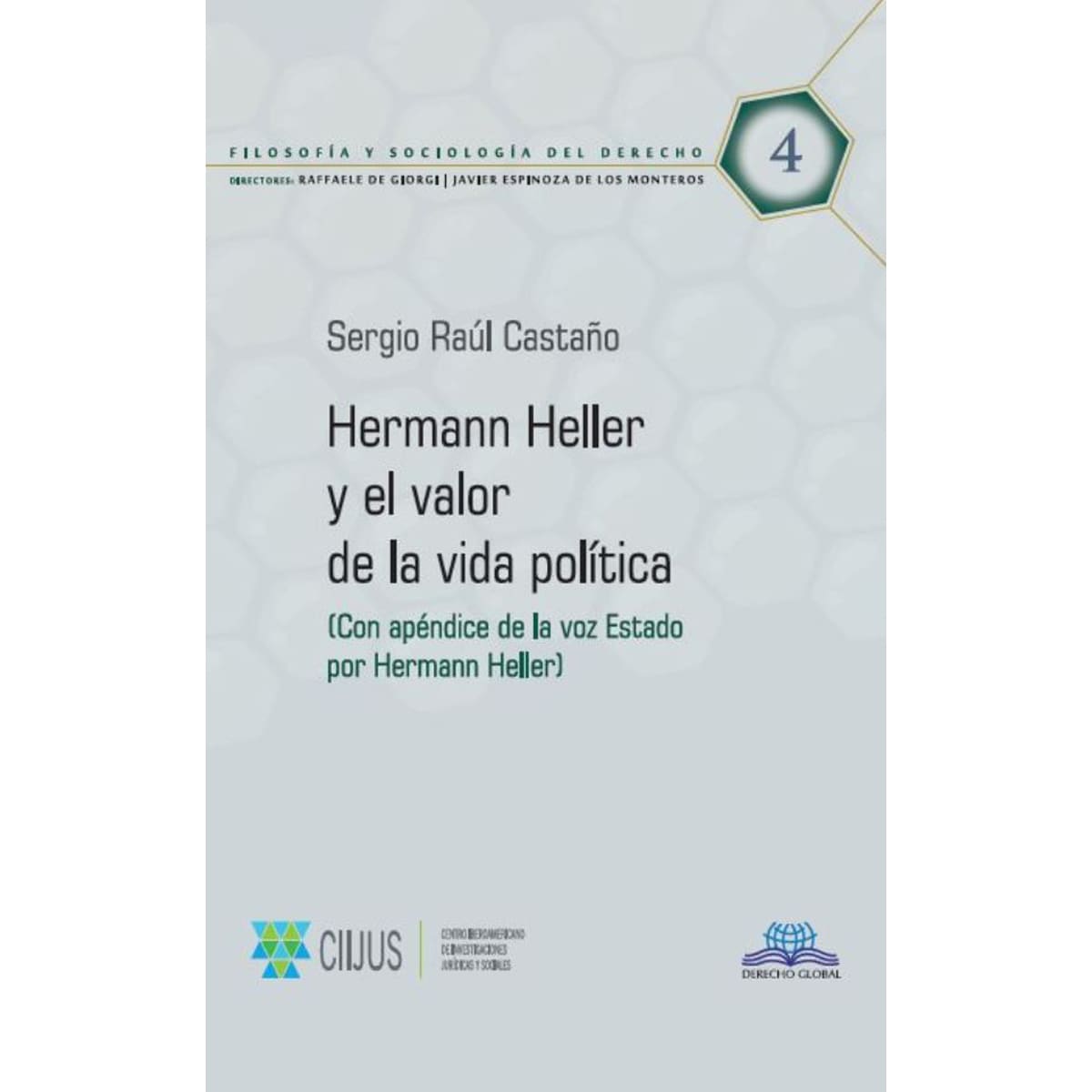 Hermann Heller y el valor de la vida política.