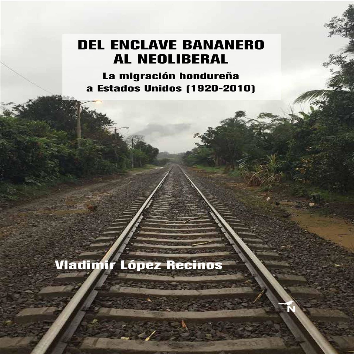 Del enclave bananero al neoliberal