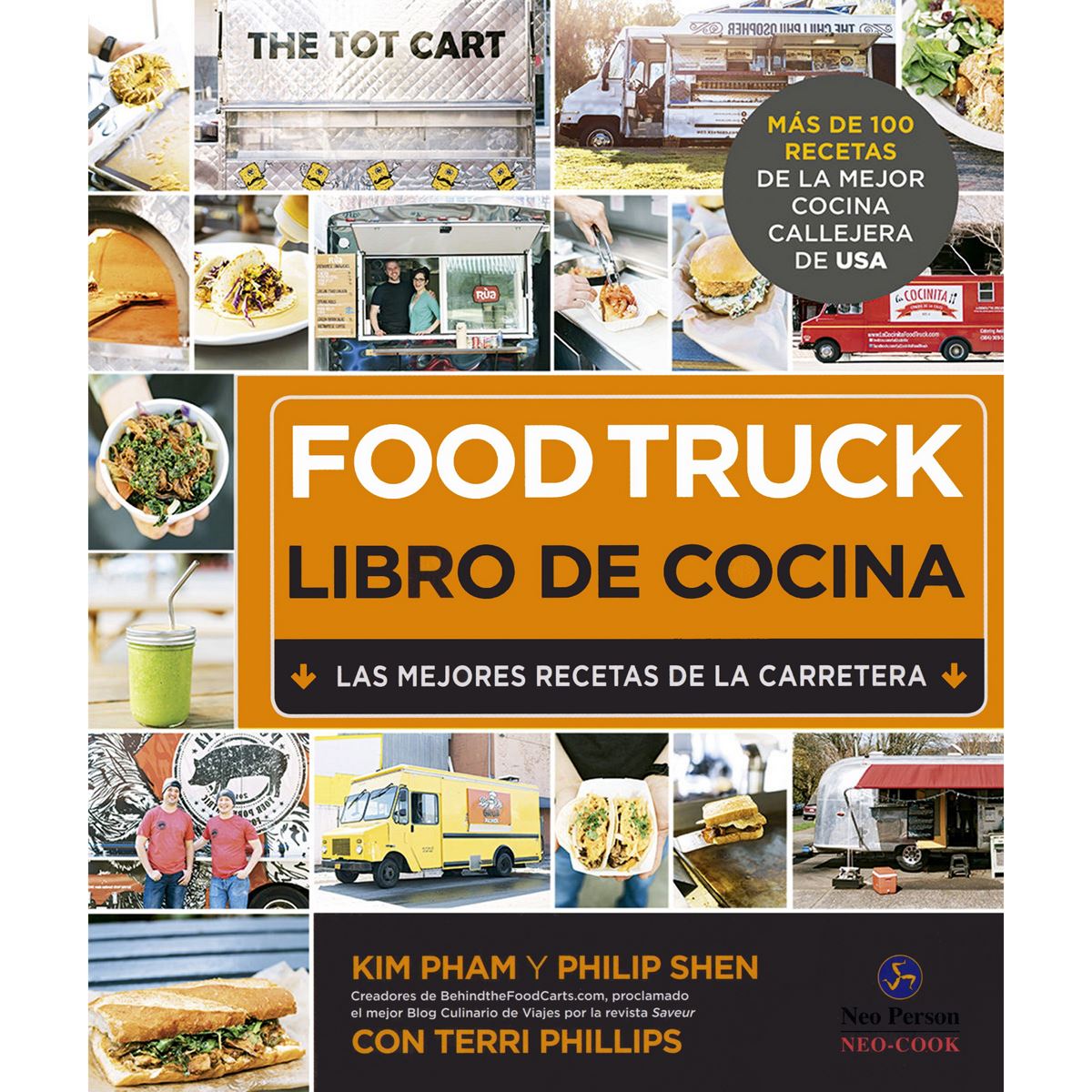 Food truck. Libro de cocina. Las mejores recetas de la carretera