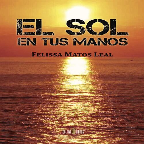 El sol en tus manos