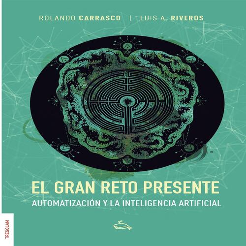 El gran reto presente