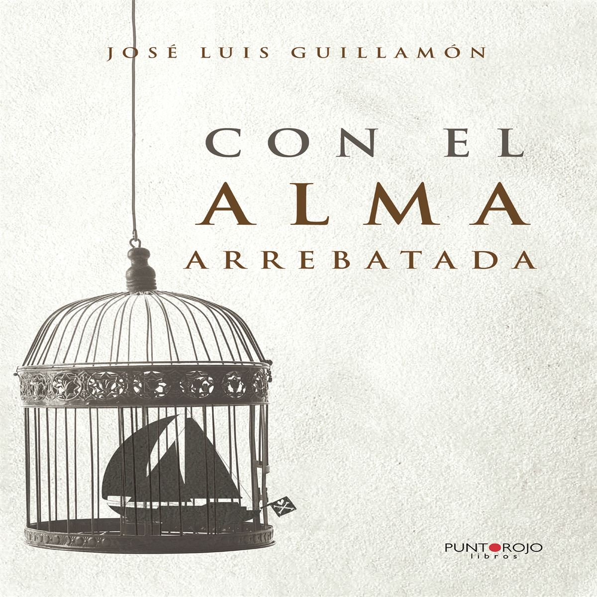 Con el alma arrebatada
