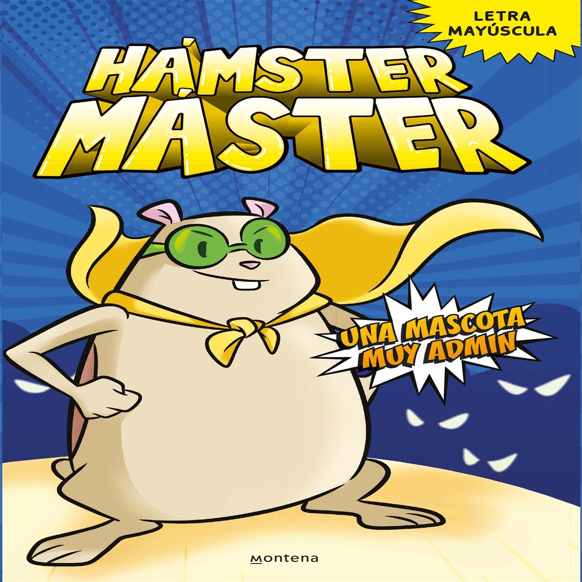 HÁMSTER MÁSTER 1 - Una mascota muy admin