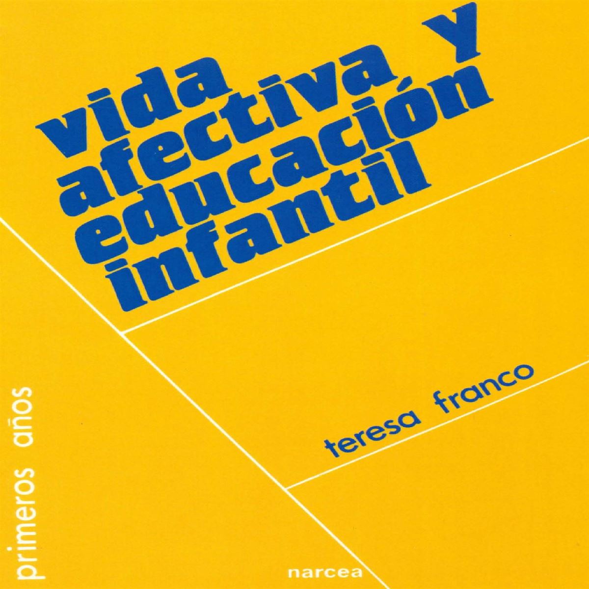 Vida afectiva y Educación Infantil