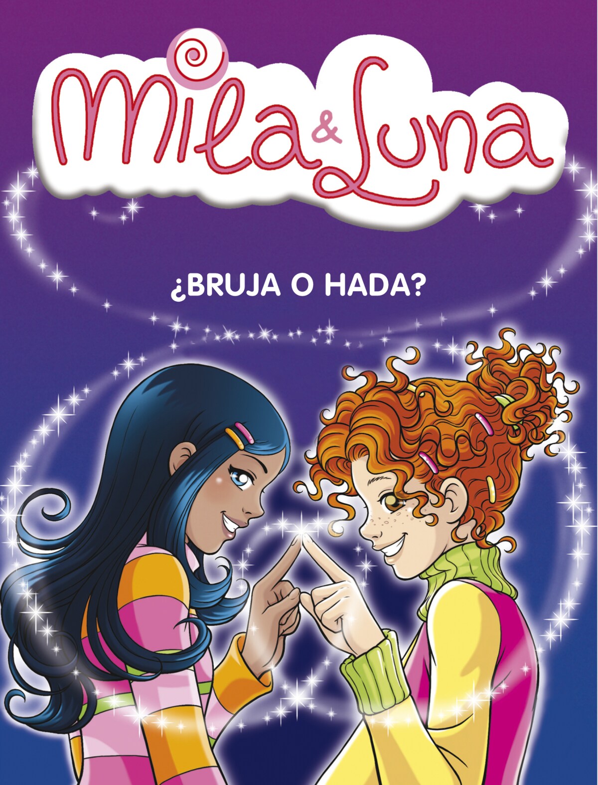 ¿Bruja o hada? (Mila & Luna 1)