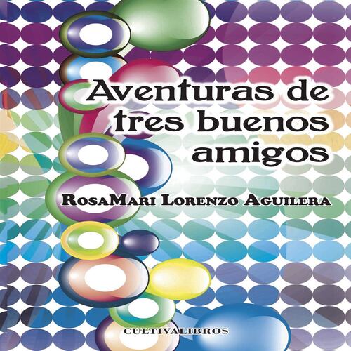 Aventuras de tres buenos amigos