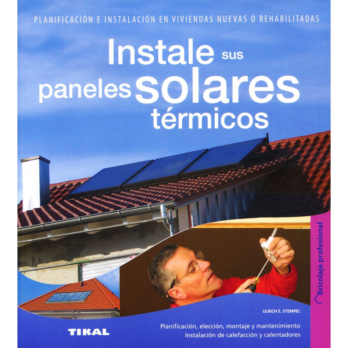 Instale sus paneles solares térmicos