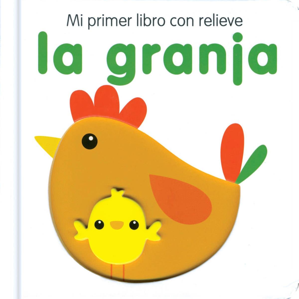 Mi primer libro con relieve: la granja