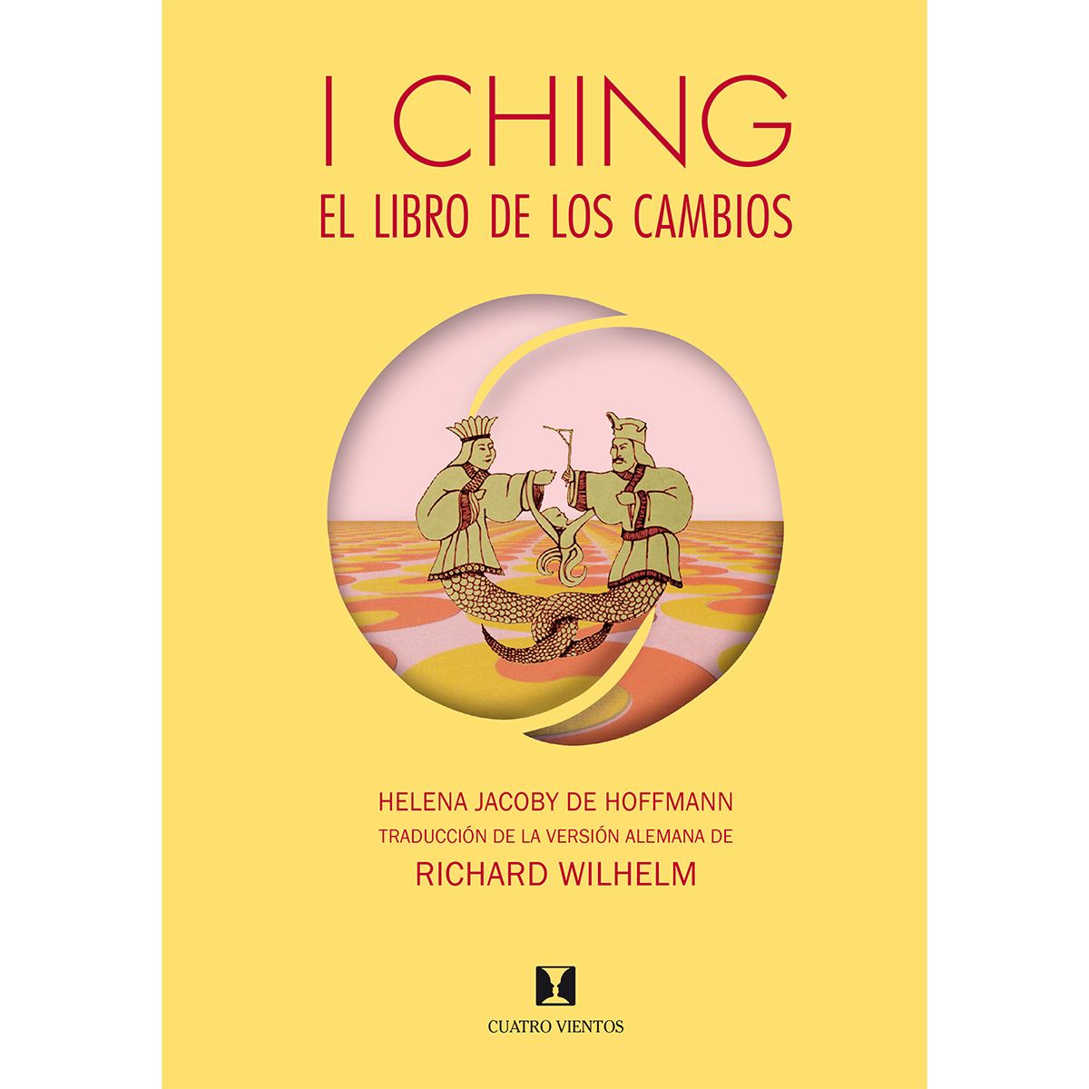 I Ching, El Libro de los Cambios