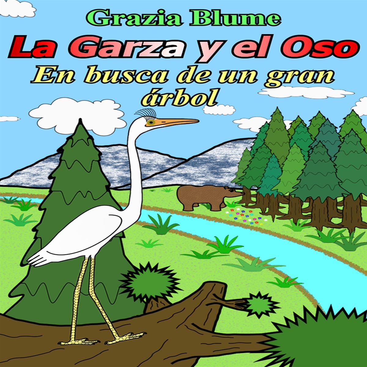 La Garza y el Oso : En busca de un gran árbol