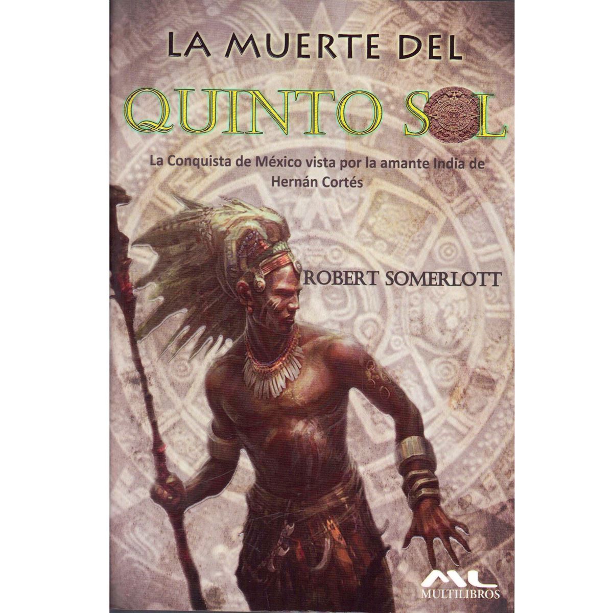 La muerte del quinto sol